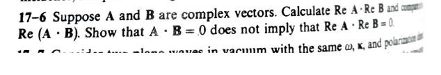 Solved 17-6 Suppose A and B are complex vectors. Calculate | Chegg.com