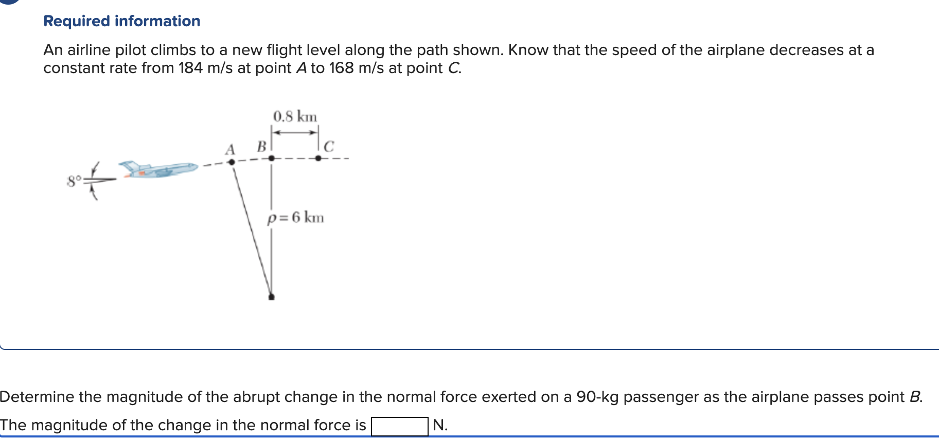Solved Required information An airline pilot climbs to a new | Chegg.com