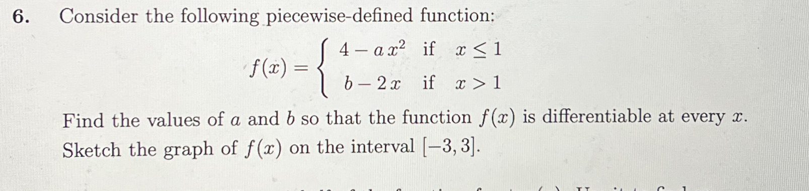 Solved Consider the following piecewise-defined | Chegg.com