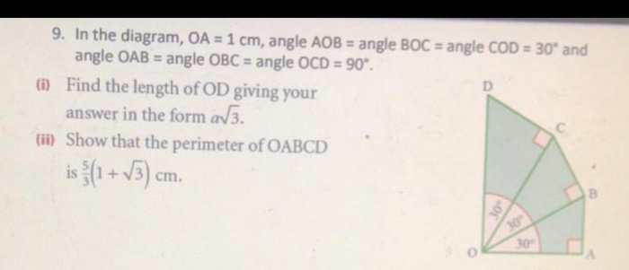 Solved 9. In the diagram, OA = 1 cm, angle AOB = angle BOC = | Chegg.com