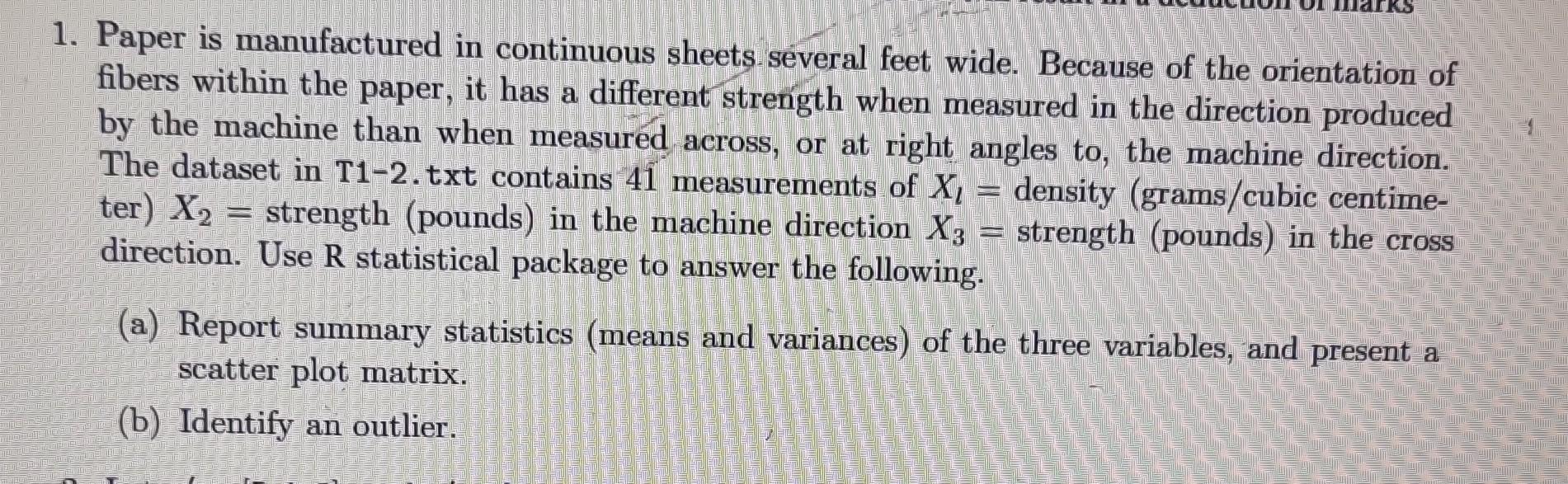 Solved 1. Paper is manufactured in continuous sheets several | Chegg.com