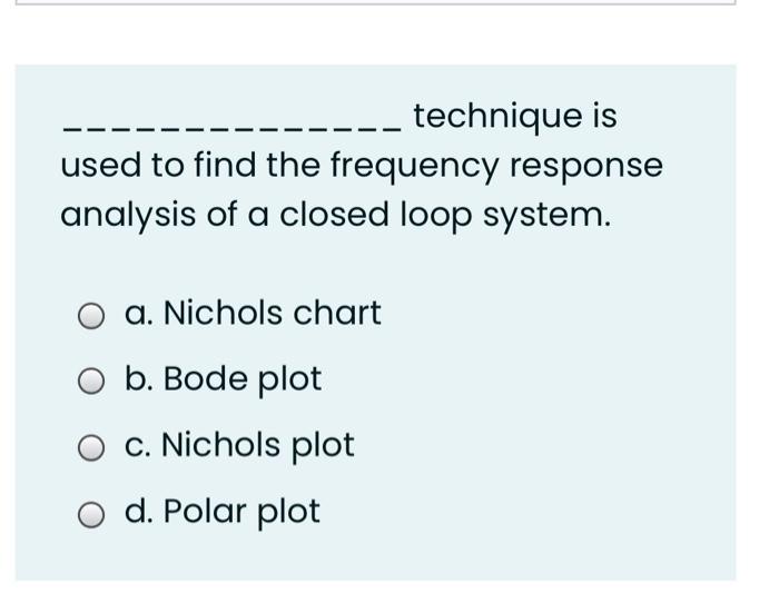Solved technique is used to find the frequency response | Chegg.com