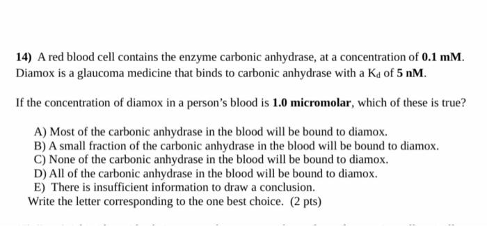Solved 14) A red blood cell contains the enzyme carbonic | Chegg.com