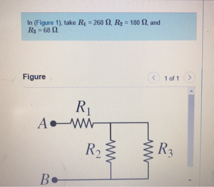Solved In (Figure 1), take R1 = 260 82, R2 = 180 S2, and R3 | Chegg.com