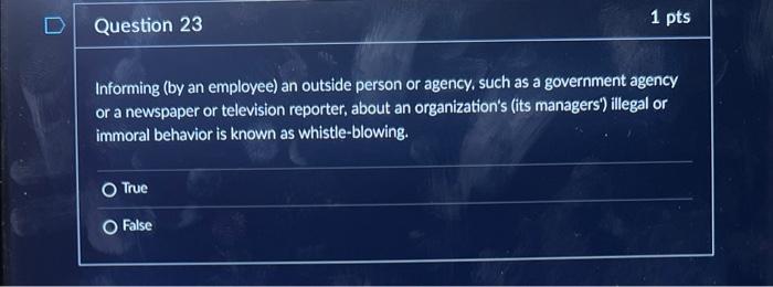 Solved Question 23 1 pts Informing (by an employee) an | Chegg.com