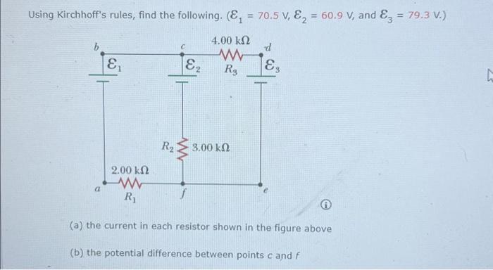 Solved Using Kirchhoff's rules, find the following. (₁ = | Chegg.com