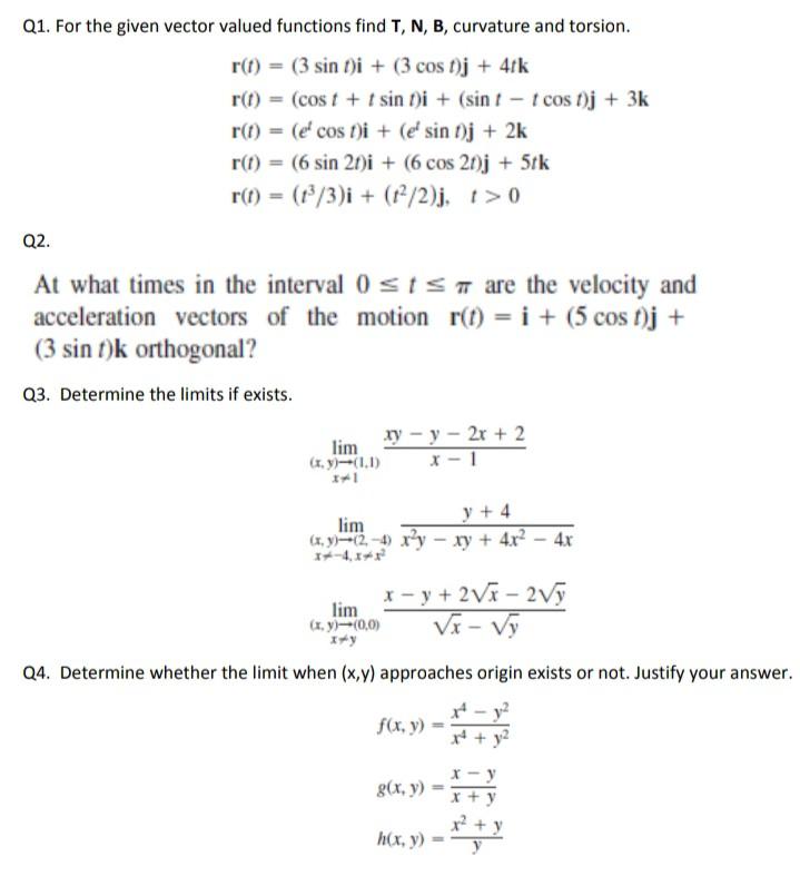 Solved Q1. For the given vector valued functions find T, N, | Chegg.com