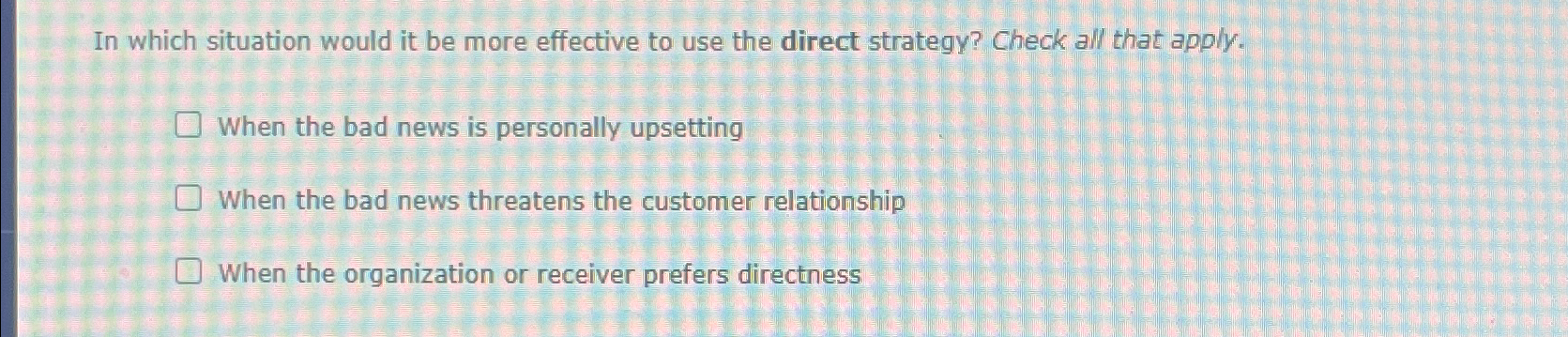 Solved In which situation would it be more effective to use | Chegg.com