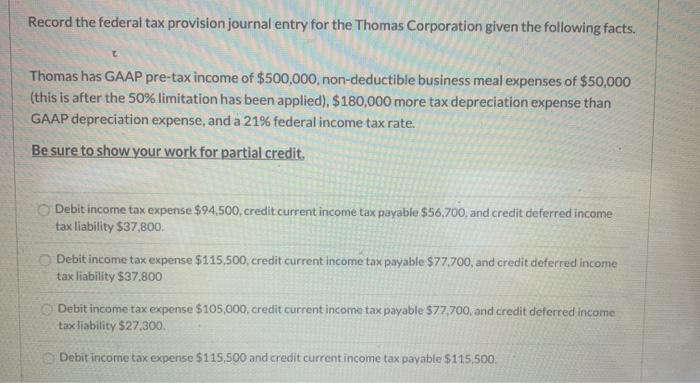 Solved Record the federal tax provision journal entry for | Chegg.com