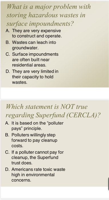 Solved What is a major problem with storing hazardous wastes | Chegg.com