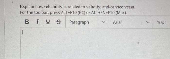 Solved Explain how reliability is related to validity, | Chegg.com