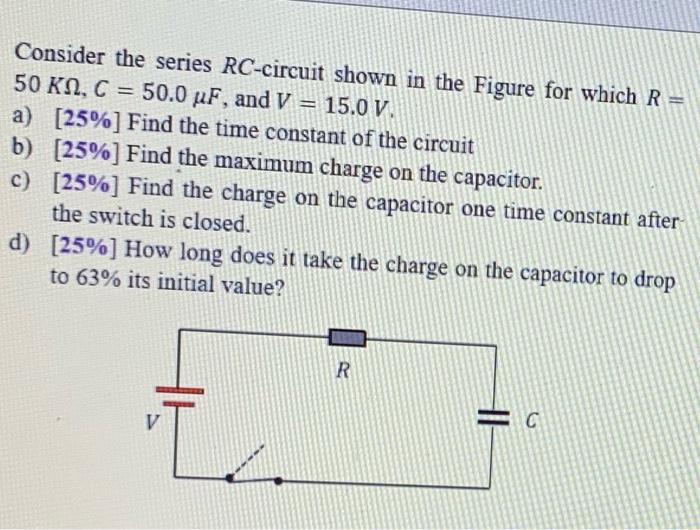 Solved Consider the series RC-circuit shown in the Figure | Chegg.com