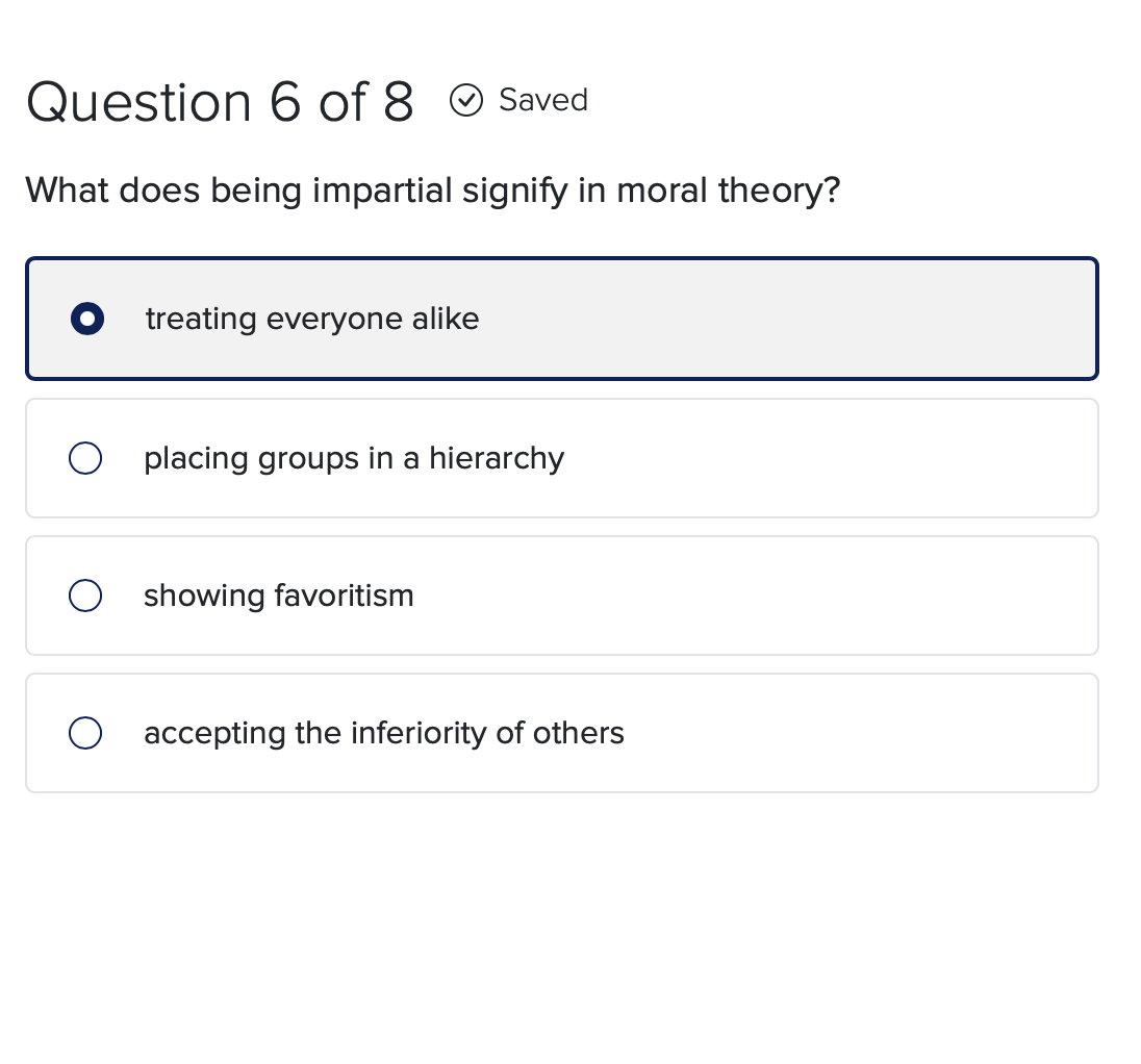 Solved Question 6 ﻿of 8What does being impartial signify in | Chegg.com