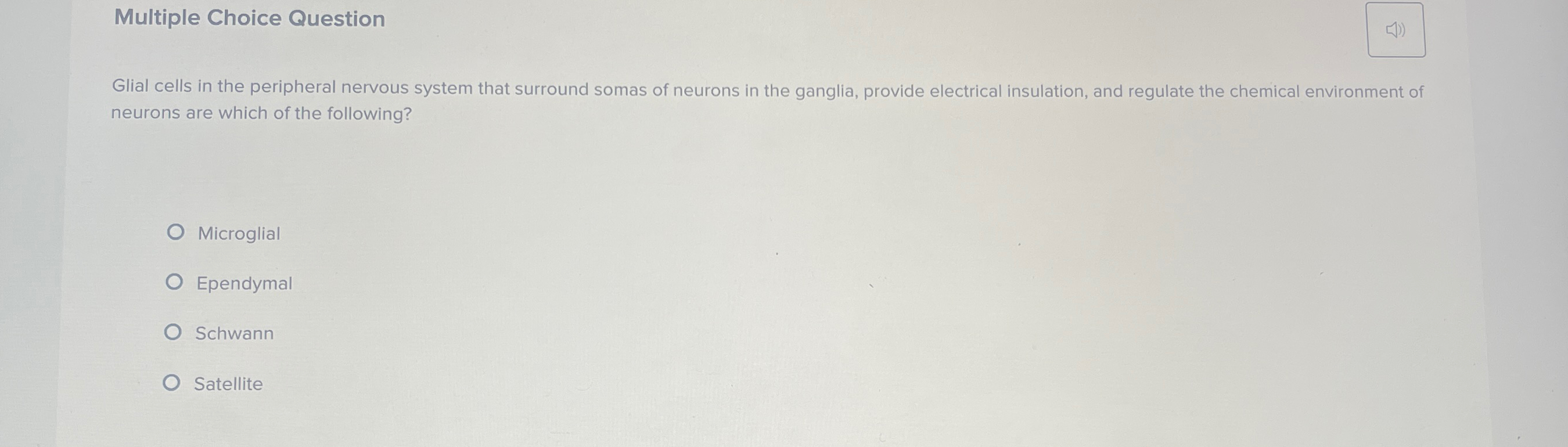 Solved Multiple Choice QuestionGlial cells in the peripheral | Chegg.com