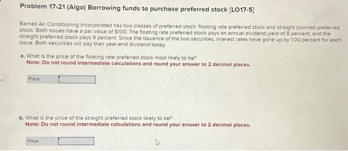 Problem 17.21 (Algo) Borrowing funds to purchase | Chegg.com