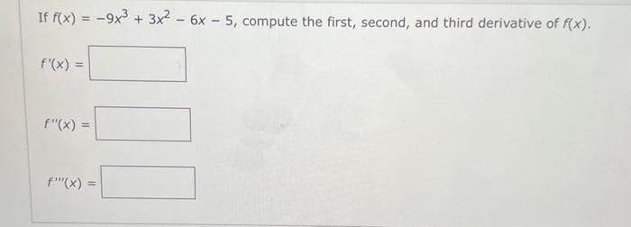 Solved If f(x)=3x2+12x, compute the first and second | Chegg.com