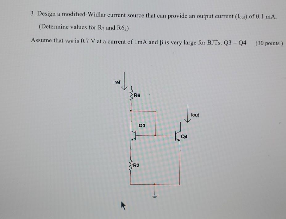 Solved 3. Design a modified-Widlar current source that can | Chegg.com