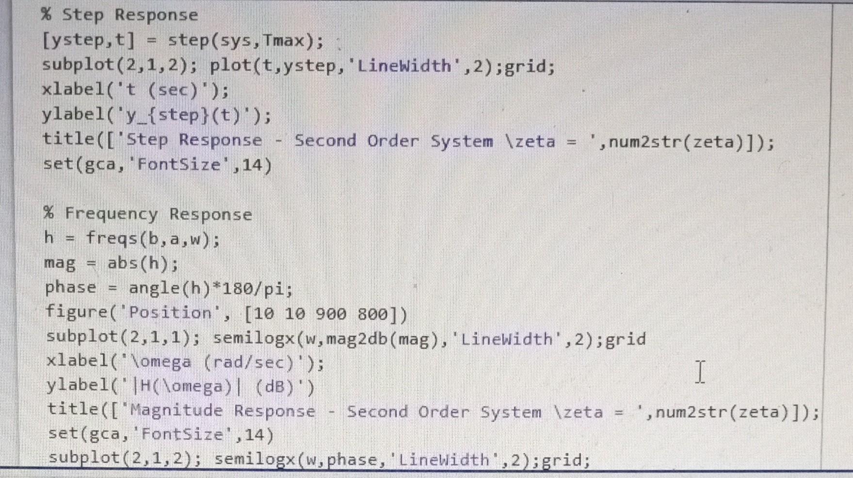 Solved Complete the MATLAB script to obtain the step, | Chegg.com