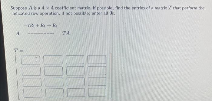 Solved Suppose A is a 4×4 coefficient matrix. If possible, | Chegg.com
