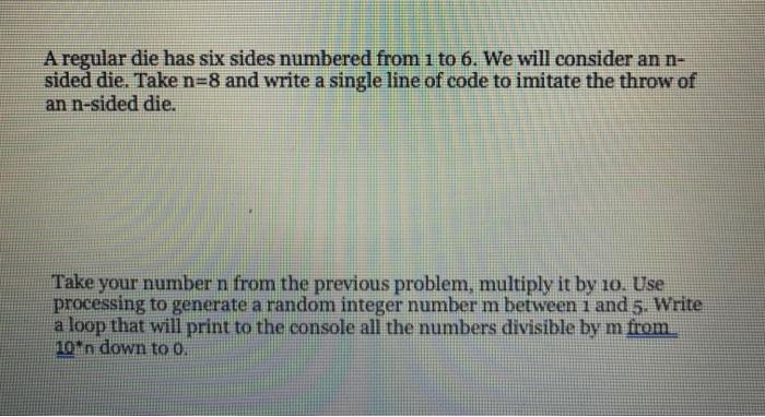 Solved A regular die has six sides numbered from 1 to 6. We | Chegg.com