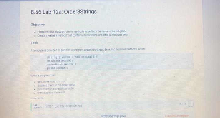 Solved 8.56 Lab 12a: Order3 Strings Objective . From | Chegg.com