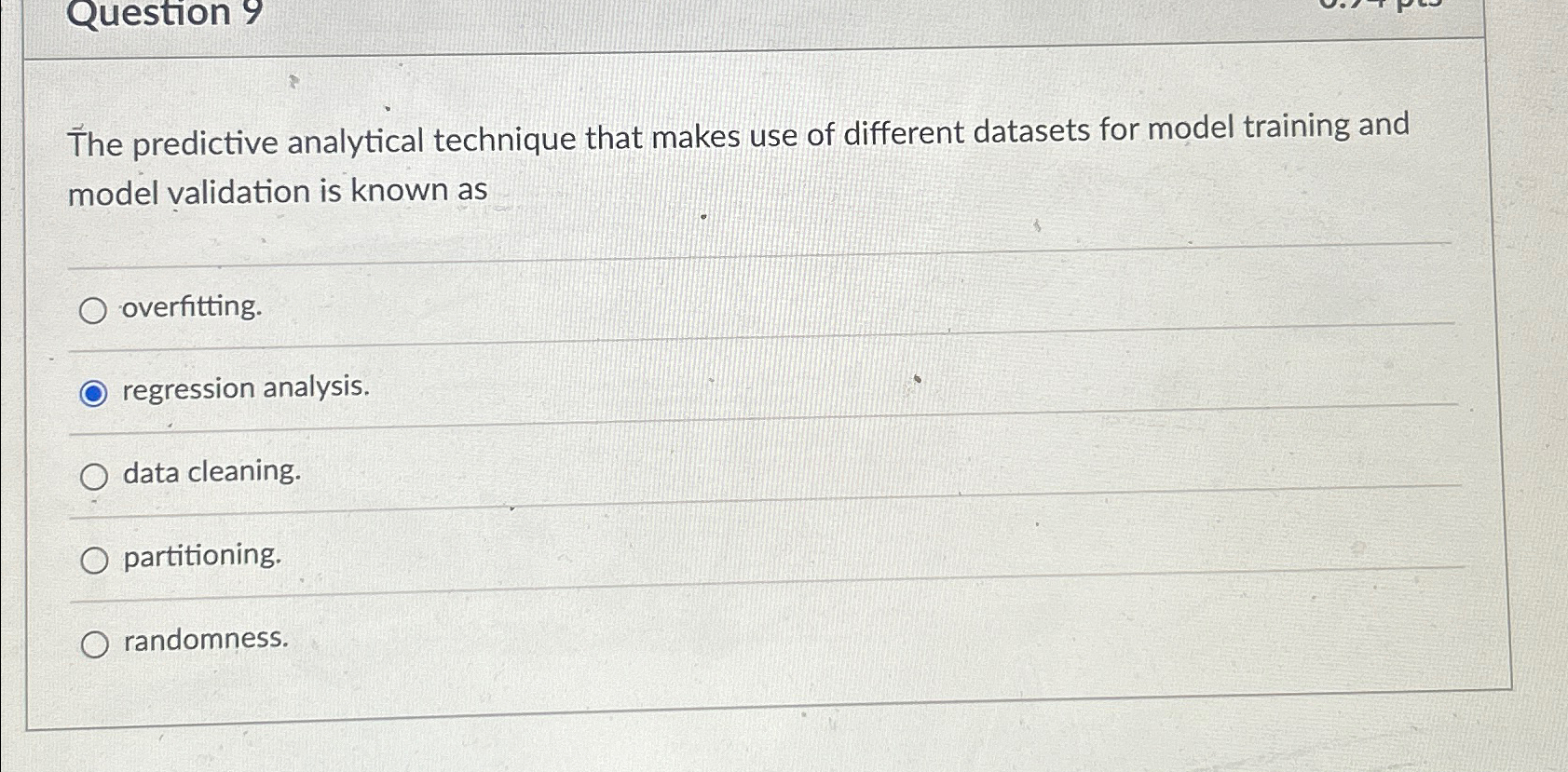 Solved Question 9the Predictive Analytical Technique That 