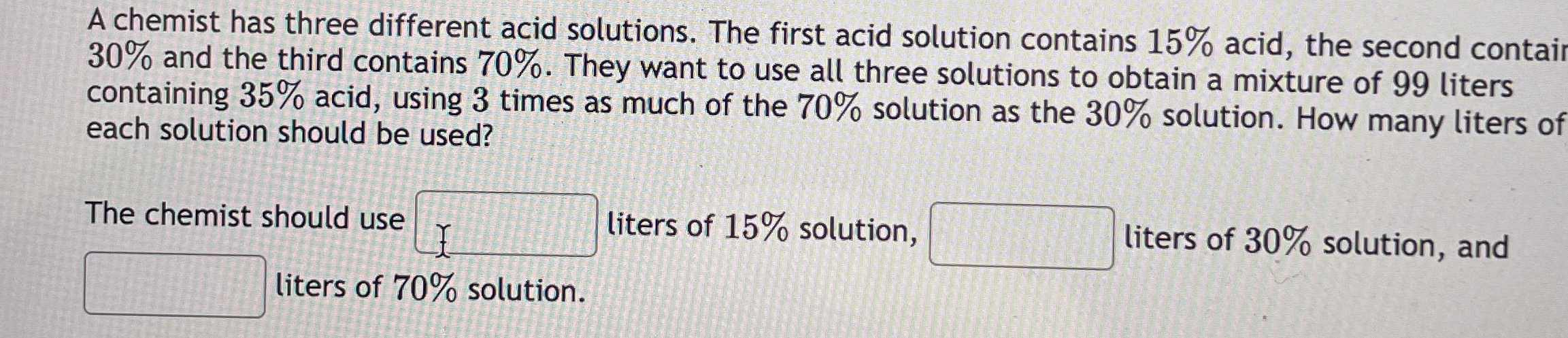 Solved A chemist has three different acid solutions. The | Chegg.com
