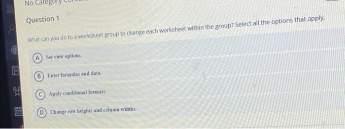 Solved No Question 1 What can you do to a worksheet group to | Chegg.com