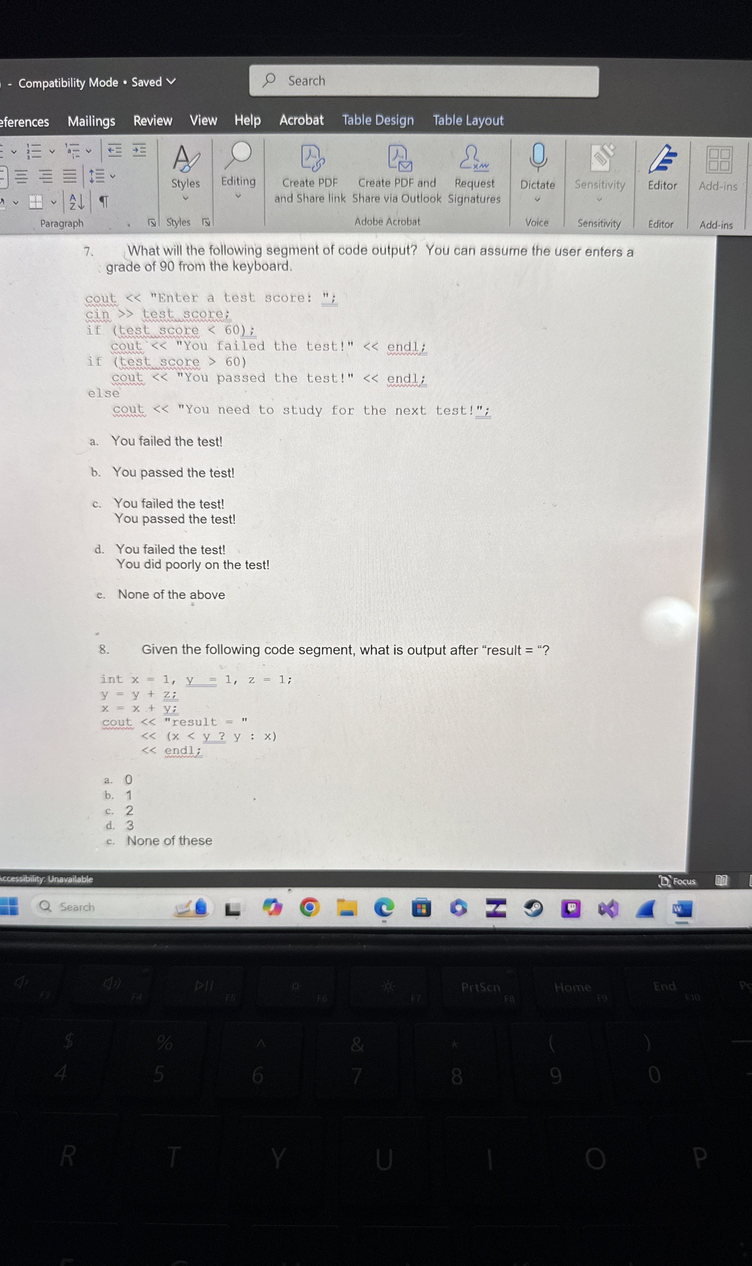 Solved What will the following segment of code output? You | Chegg.com