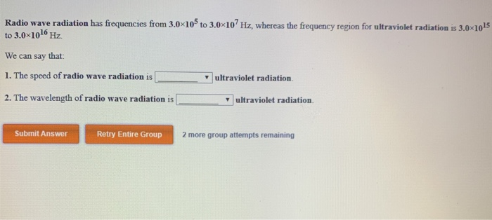 Solved Radio wave radiation has frequencies from 3.0x10 to | Chegg.com