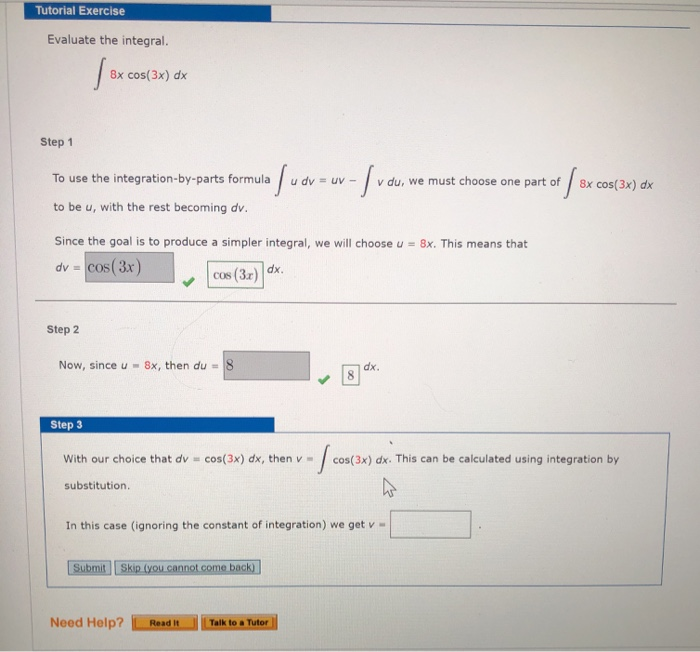 Solved Tutorial Exercise Evaluate the integral. fo 8x | Chegg.com