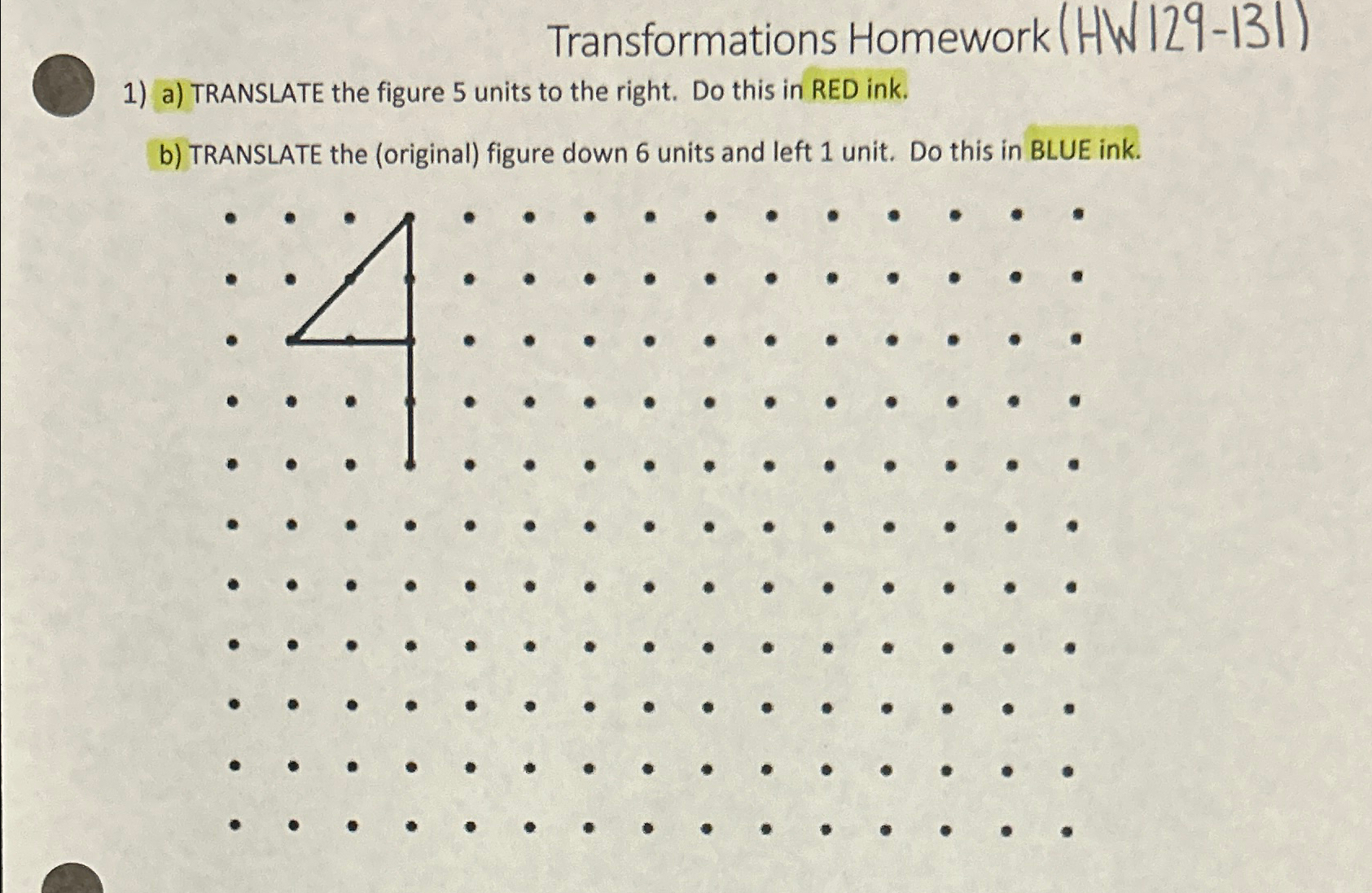 Solved Transformations Homework (HW|29-131)a) ﻿TRANSLATE the | Chegg.com