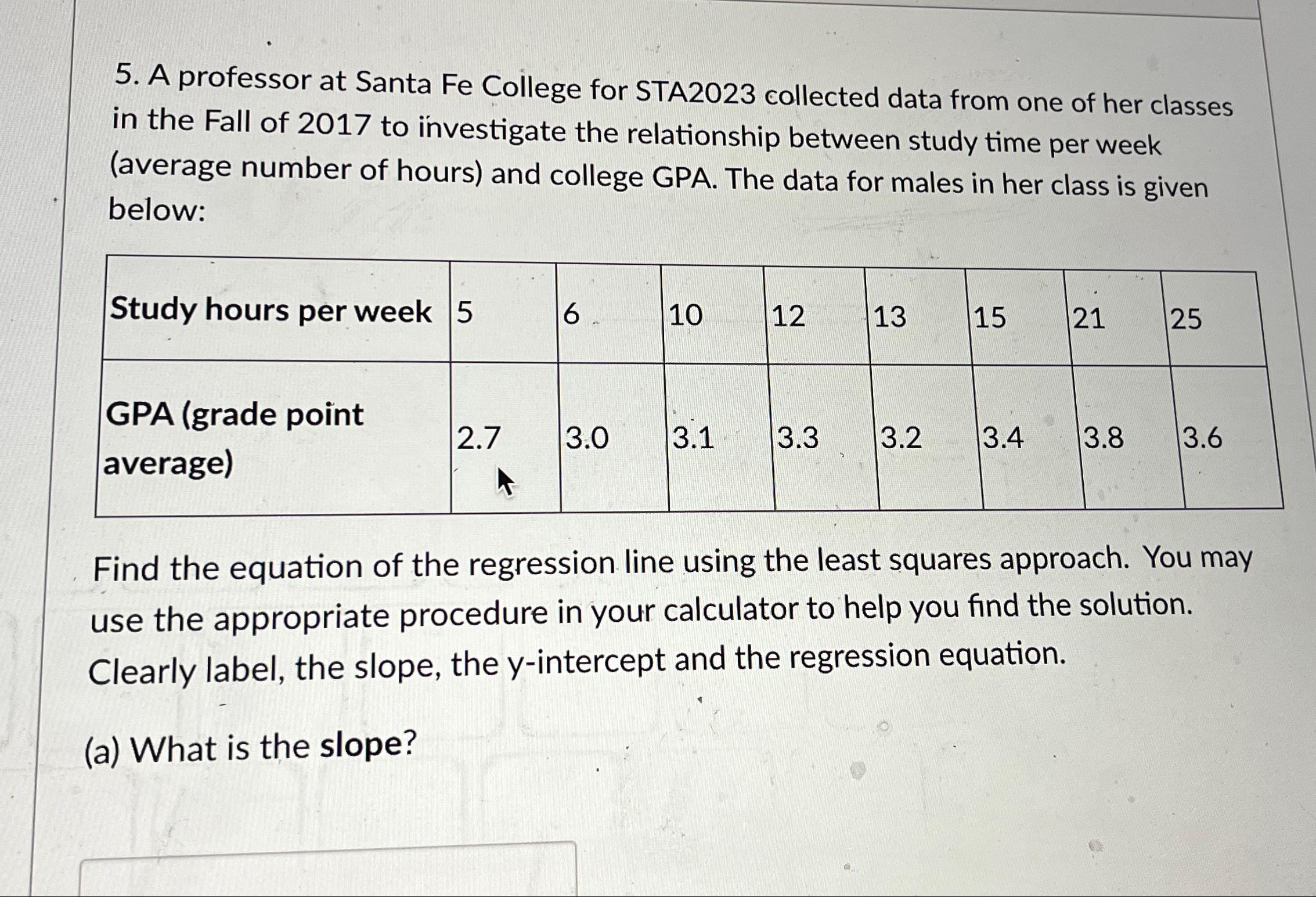 Solved A professor at Santa Fe College for STA2023 | Chegg.com