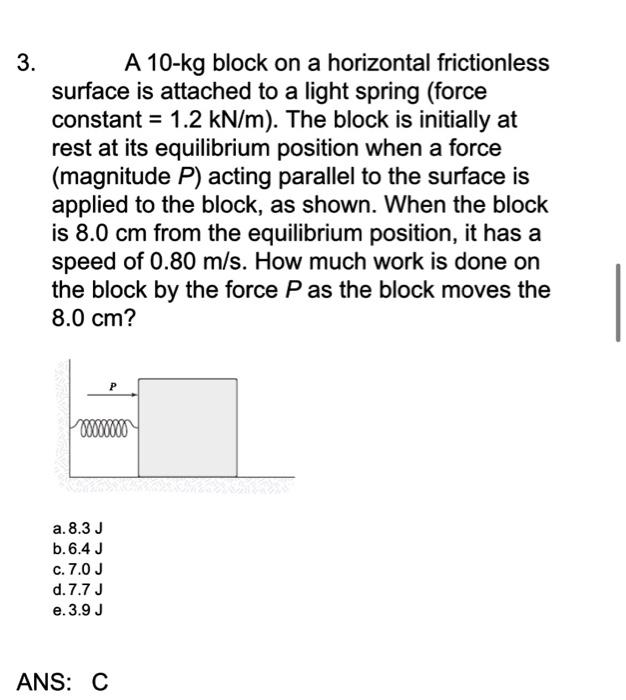 Solved A 10-kg block on a horizontal frictionless surface is | Chegg.com
