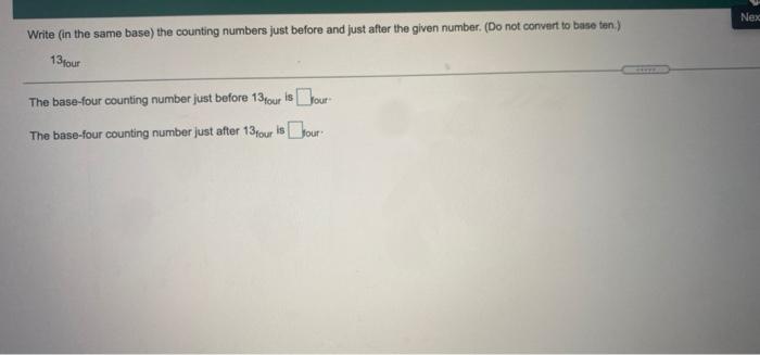 Solved Nex Write (in the same base) the counting numbers | Chegg.com