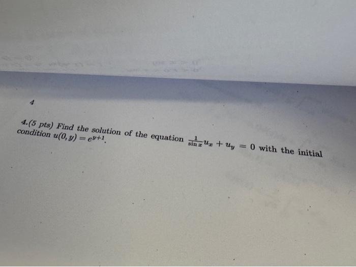 Solved 4. (5 pts) Find the solution of the equation | Chegg.com