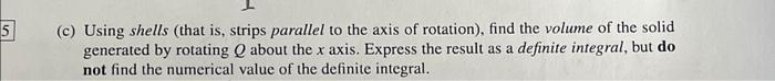 Solved (c) Using shells (that is, strips parallel to the | Chegg.com