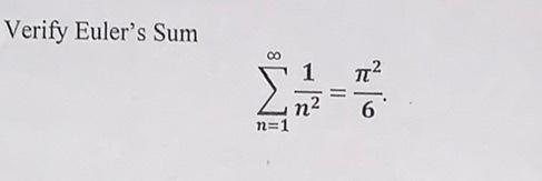 Solved using only euler's sum and undergraduate terms, will | Chegg.com