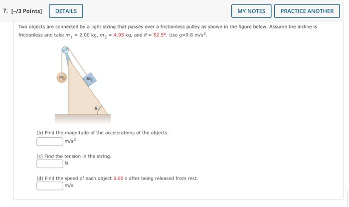 Solved Two objects are connected by a light string that | Chegg.com