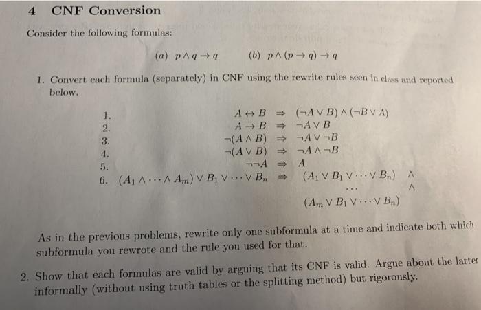 Solved 4 CNF Conversion Consider the following formulas: (a) | Chegg.com