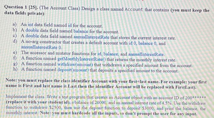 Solved Question 1 (25). (The Account Class) Design a class | Chegg.com