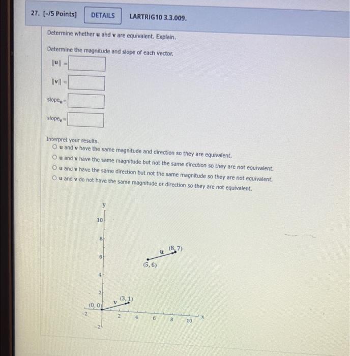Solved Determine whether u and v are equivalent. Explain. | Chegg.com