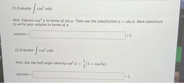 Solved Hint: Express cos4x in terms of sinx. Then use the | Chegg.com