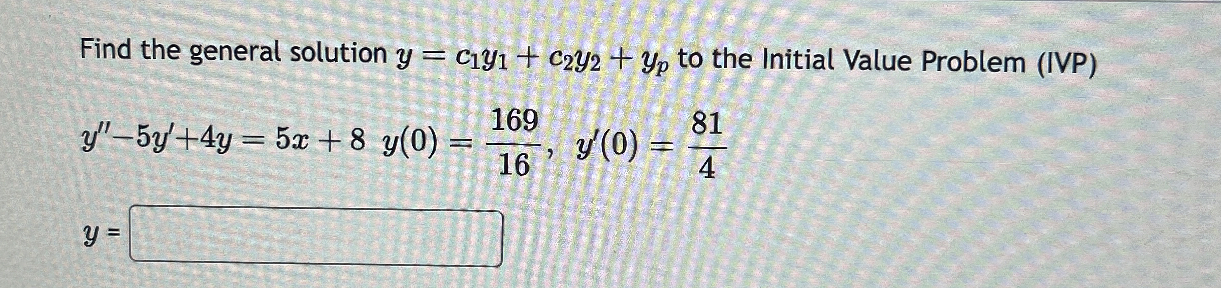 Find the general solution y=c1y1+c2y2+yp ﻿to the | Chegg.com