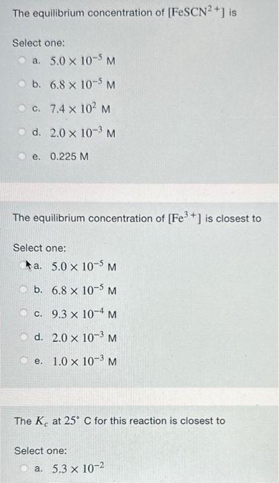 Solved The equilibrium concentration of [FeSCN2+] is Select | Chegg.com