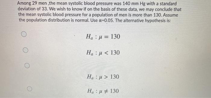 Solved Among 29 men ,the mean systolic blood pressure was | Chegg.com