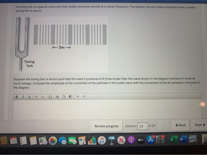 Solved A tuning fork is a special instrument that reliably | Chegg.com