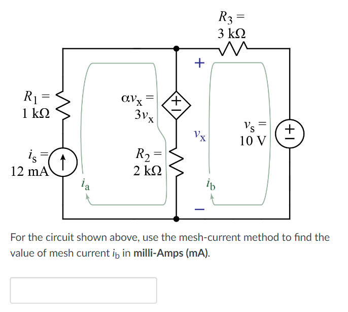 Solved For the circuit shown above, use the mesh-current | Chegg.com