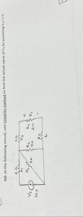 Solved Q2: In the following circuit, use Linearity method to | Chegg.com