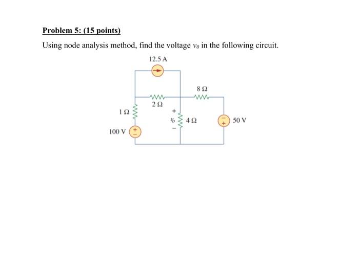 Solved Using Node Analysis Method Find The Voltage V0 In Chegg